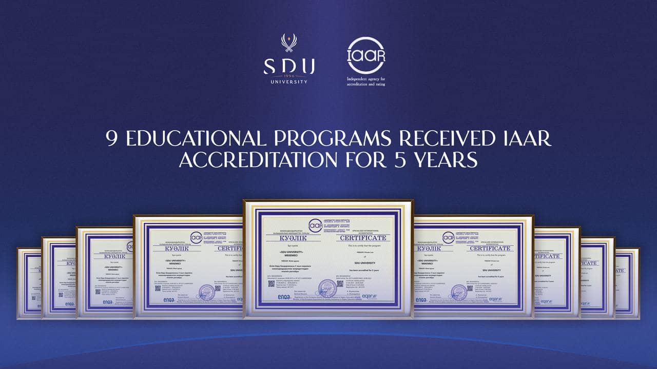 9 Educational programs of SDU University have successfully passed the 5 ...